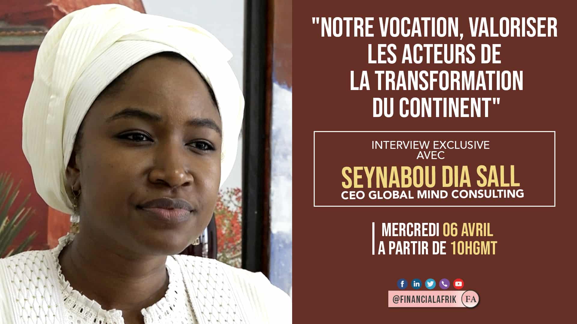 Interview exclusive avec Seynabou Dia Sall, CEO de Global Mind ...