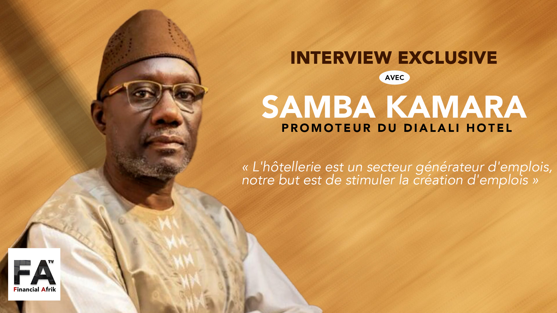 Interview exclusive avec Samba Kamara, promoteur du Dialali Hôtel ...