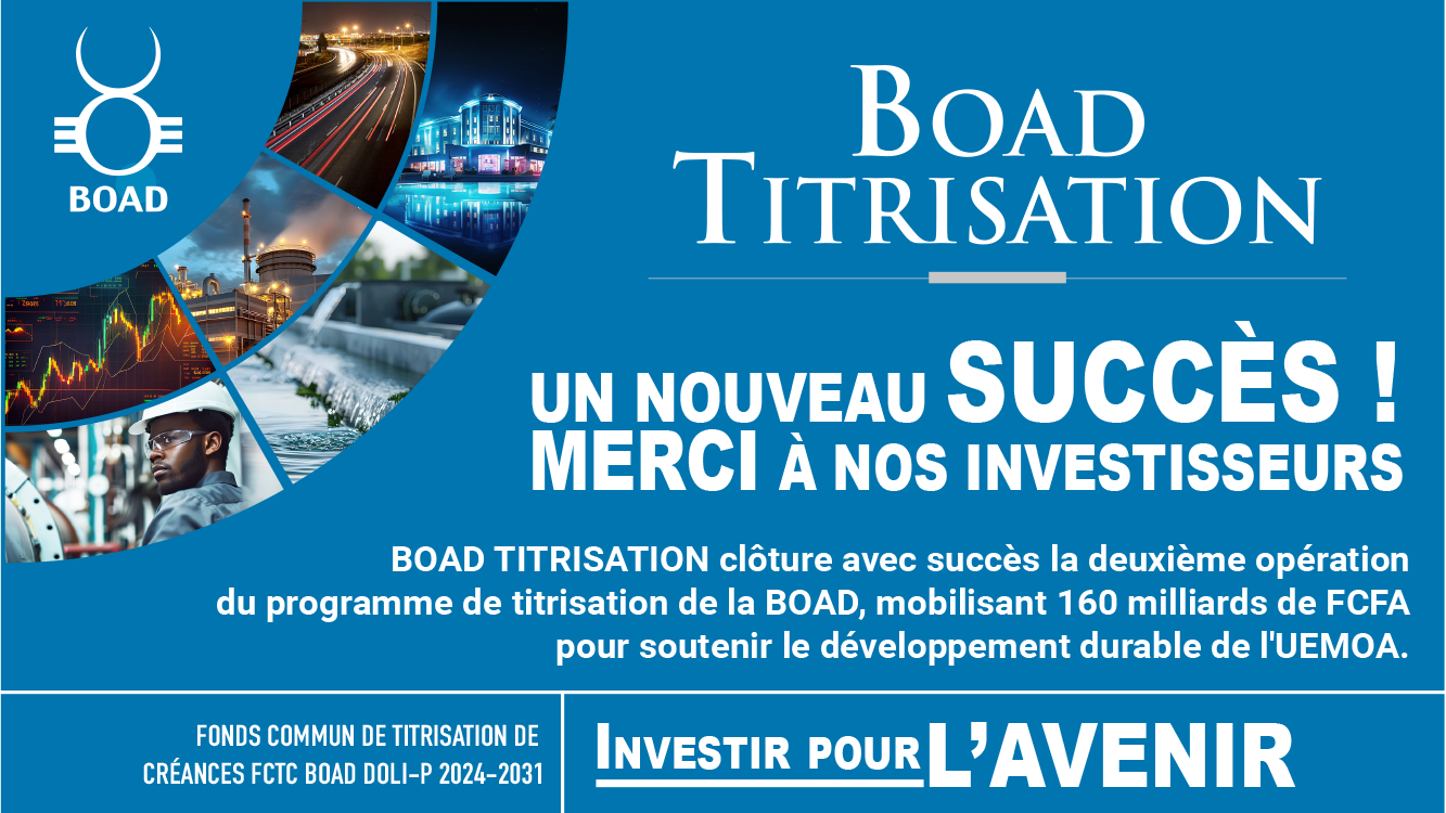 BOAD Titrisation clôture avec succès l'opération « Doli-P 2024-2031 » | Financial Afrik